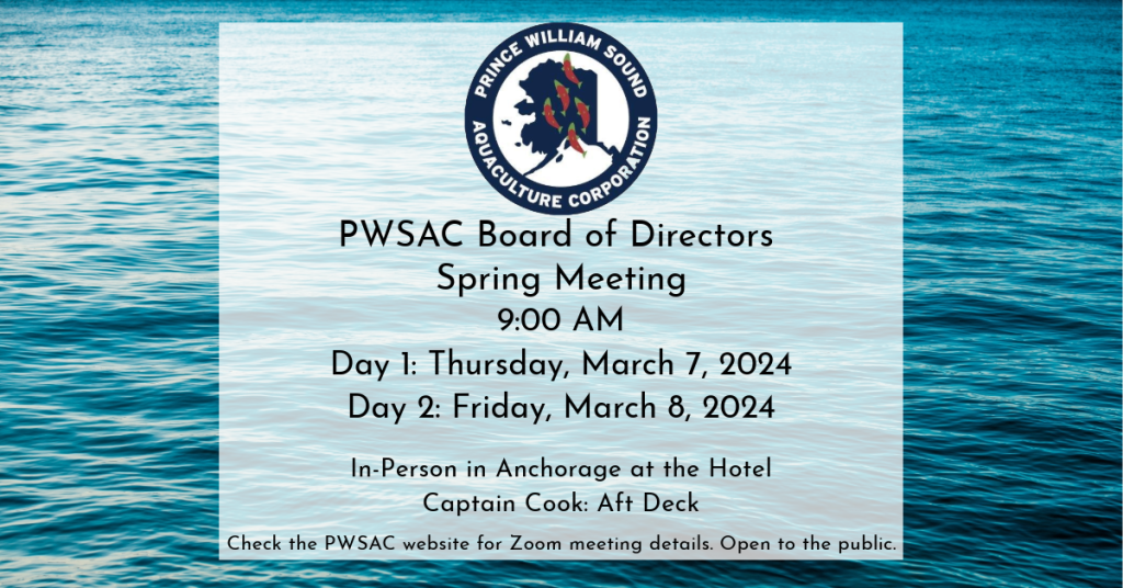 Pwsac Full Board Meeting Prince William Sound Aquaculture Corporation